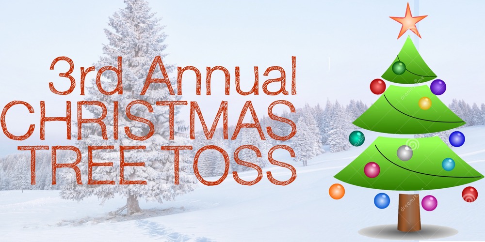 3rd Annual Christmas Tree Toss • Notes from the Trail